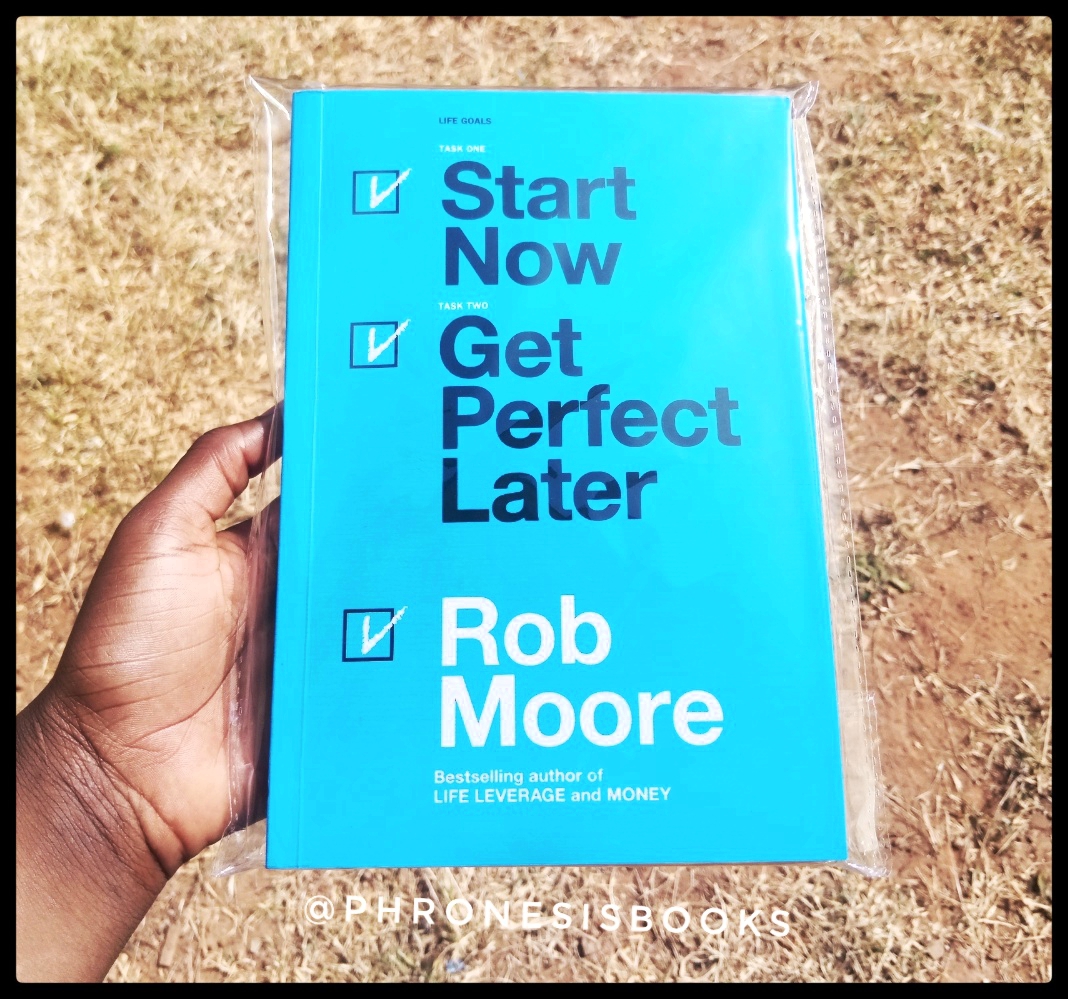 Start Now Get Perfect Later - Phronesisbooks | Flutterwave Store