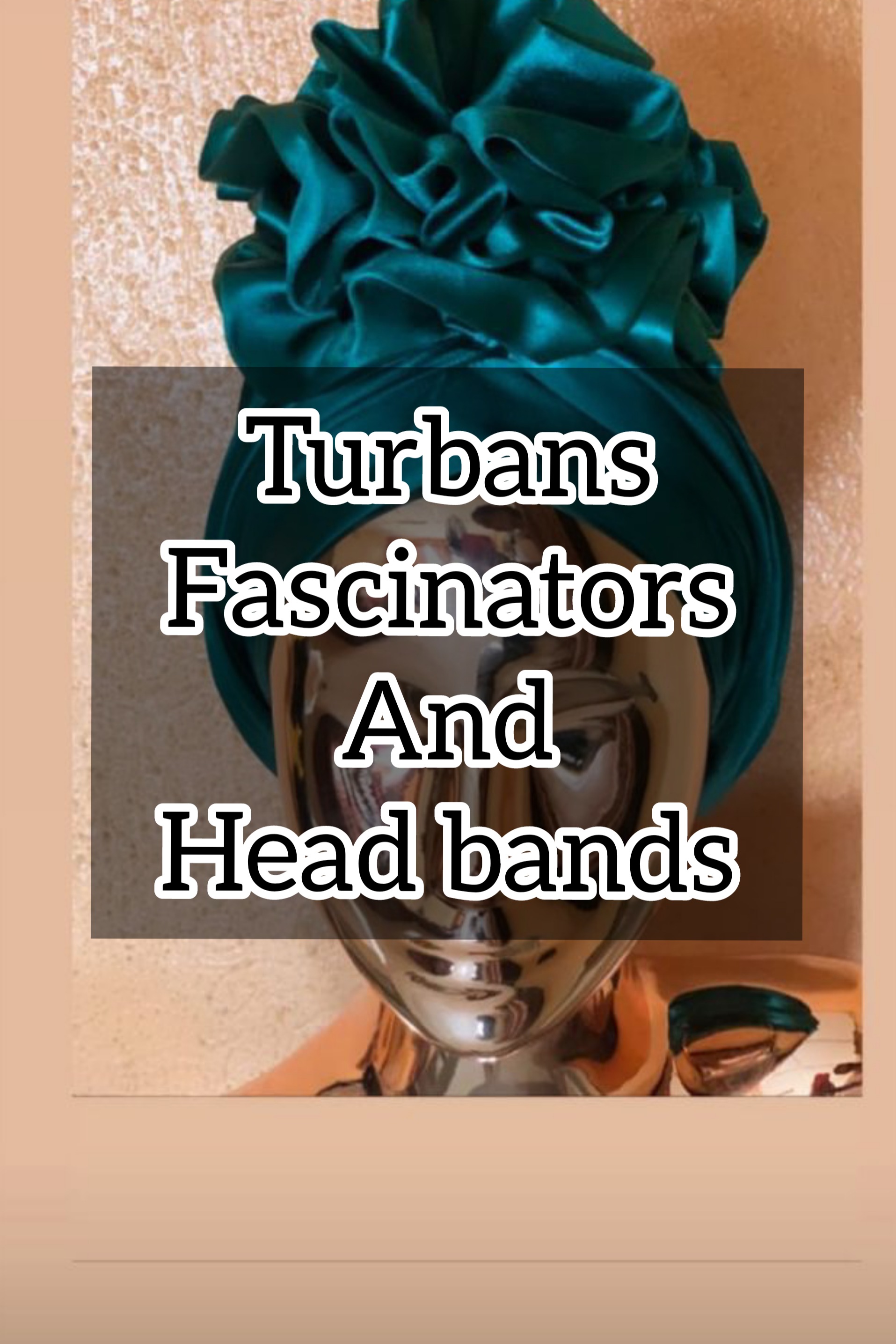 Turban, fascinators and headband class - Be empowered Training hub ...